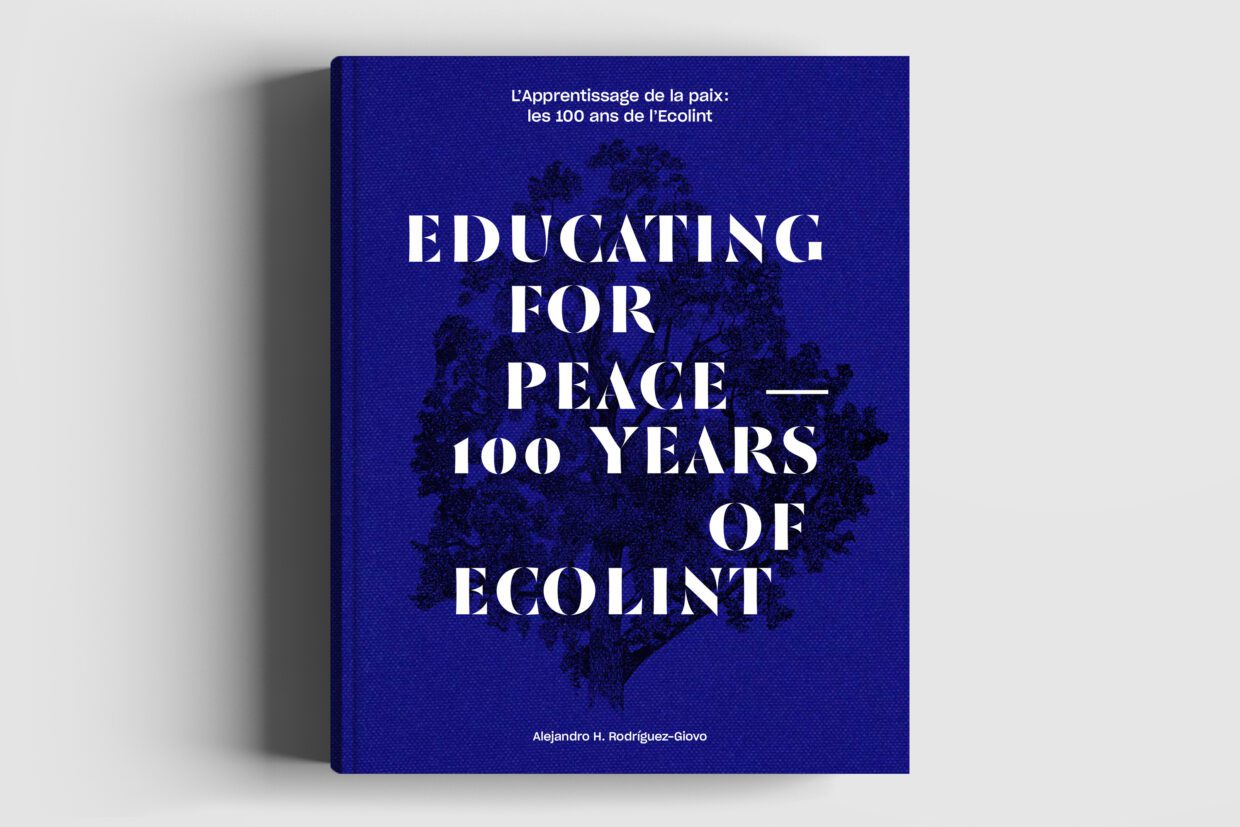 Educating for Peace: 100 Years of Ecolint | Profile Editions