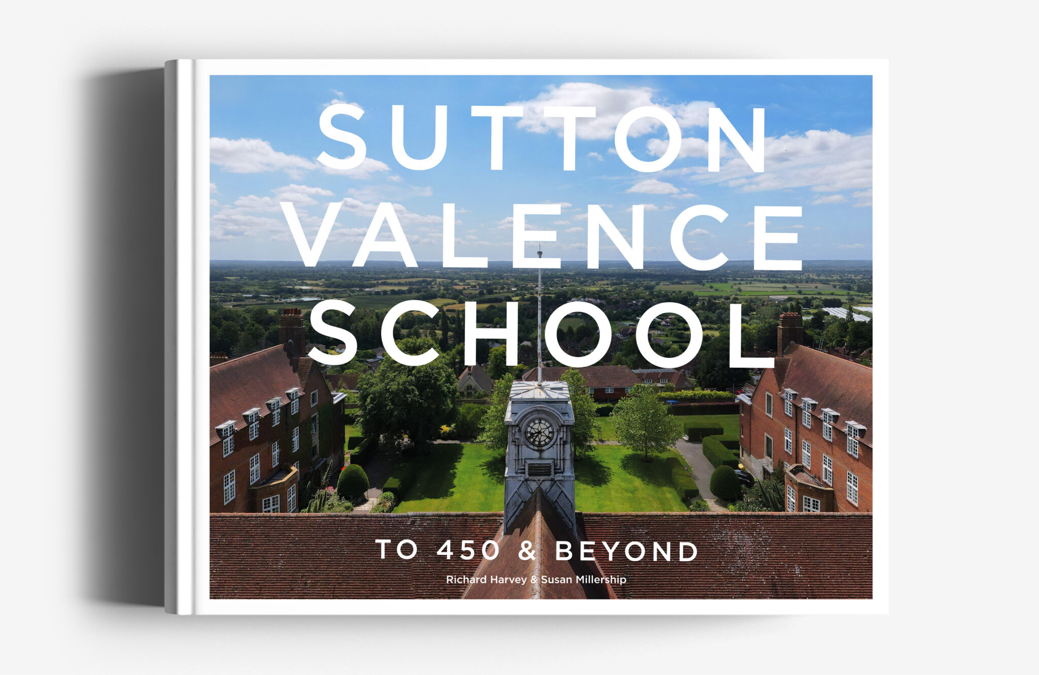 Sutton Valence School: To 450 and Beyond | Profile Editions